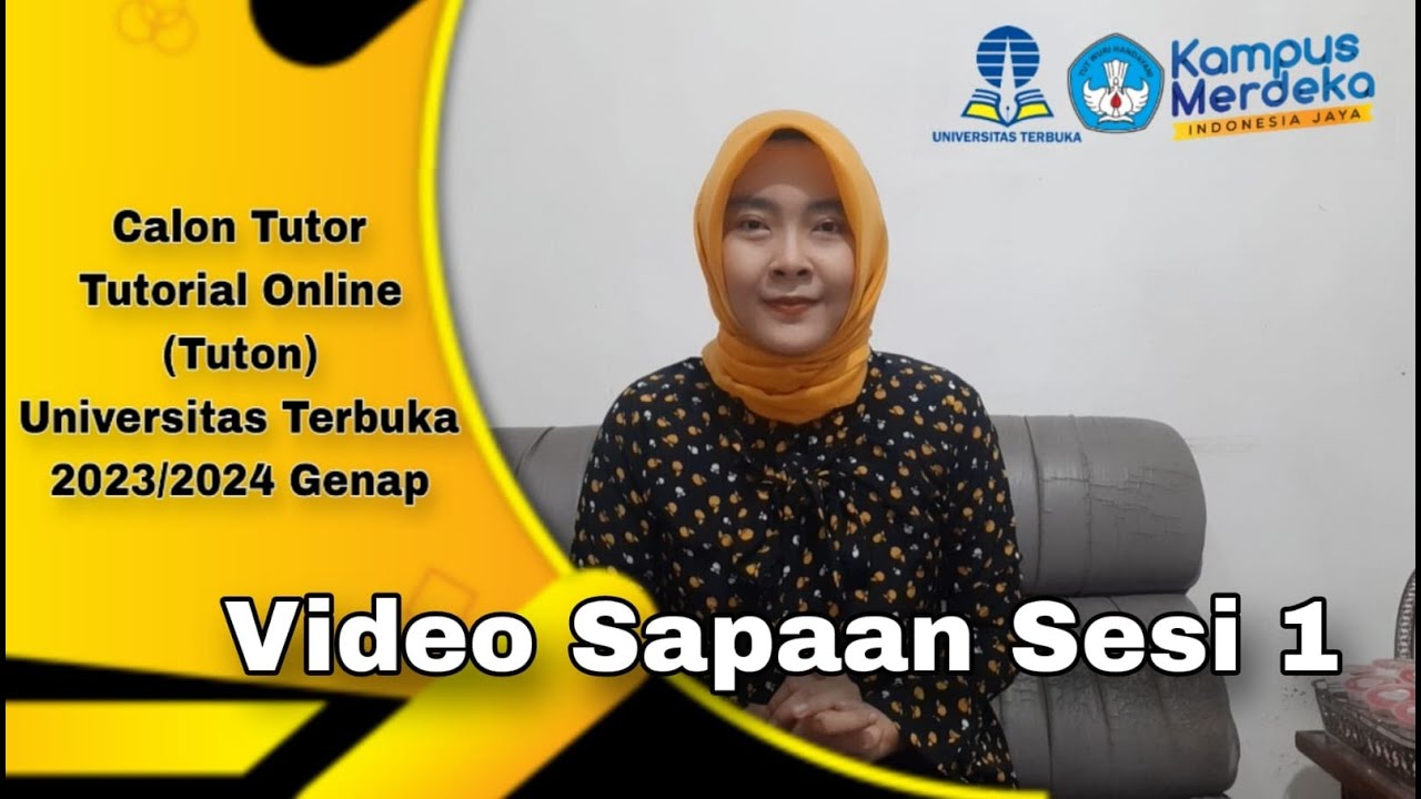 Video Sapaan Sesi 1 Calon Tutor Tutorial Online (Tuton) Universitas ...
