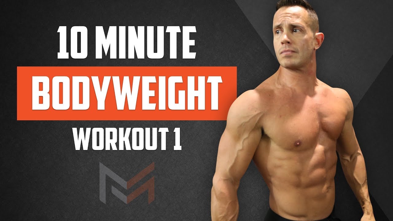 10 Minute BODYWEIGHT Workout 1 - Follow Along - YouTube