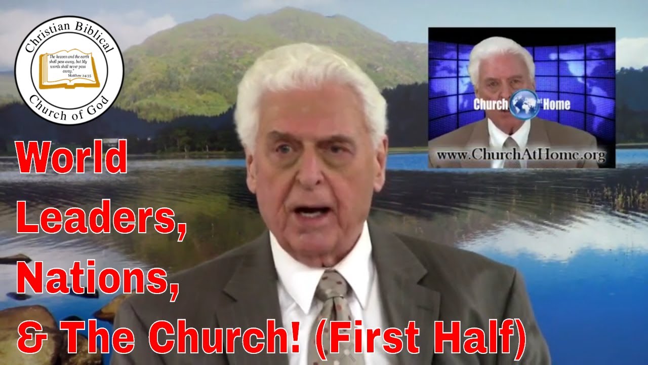 World Leaders, Nations, and The Church - (First Half) BY: Fred R ...