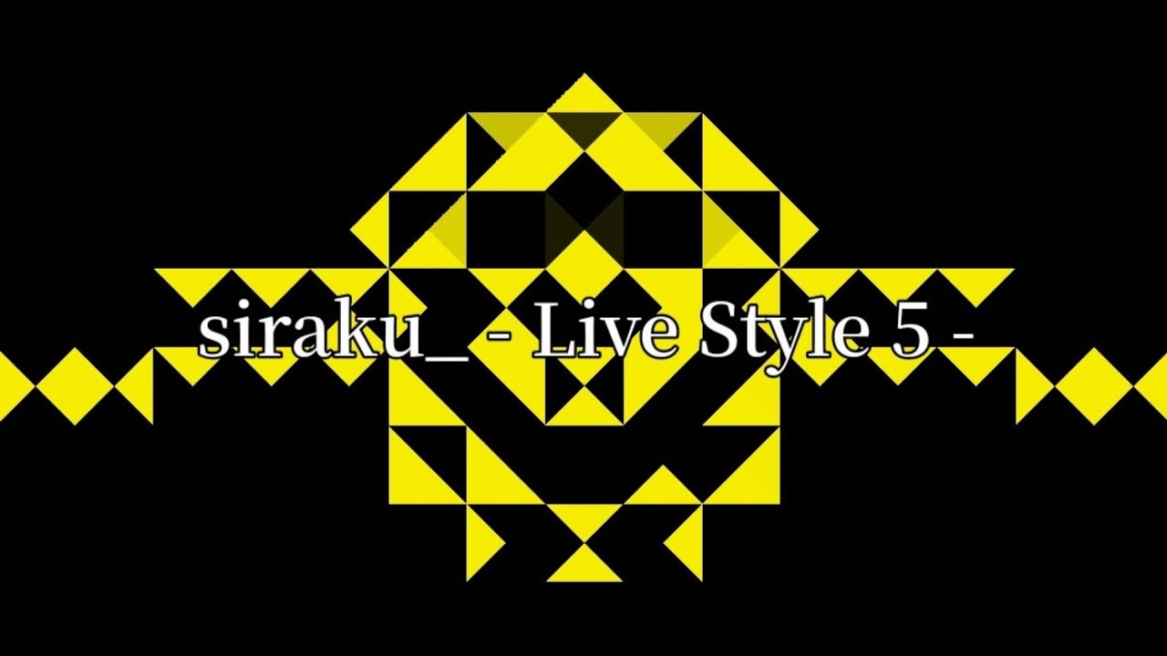 siraku_ - Live Style 5 - - YouTube