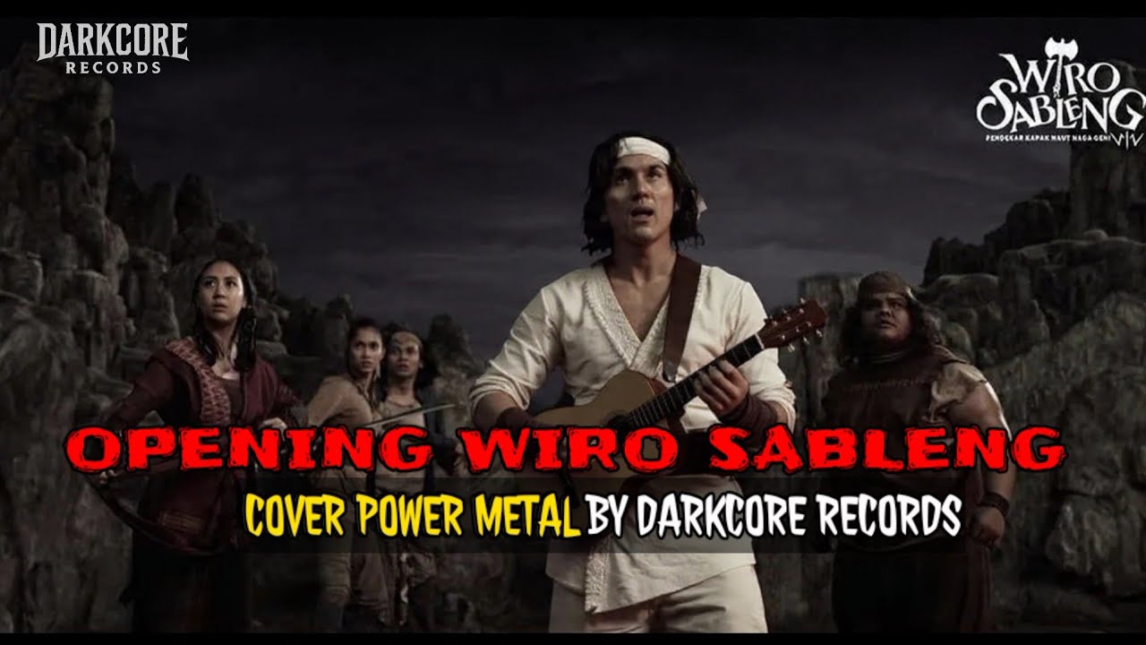 🔥 Opening Wiro Sableng – Cover Power Metal by Darkcore Records 🔥 - YouTube