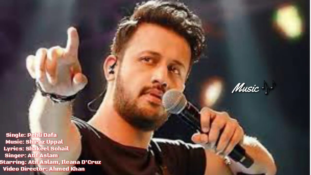Pehli Dafa Lyrics Song | Atif Aslam - YouTube