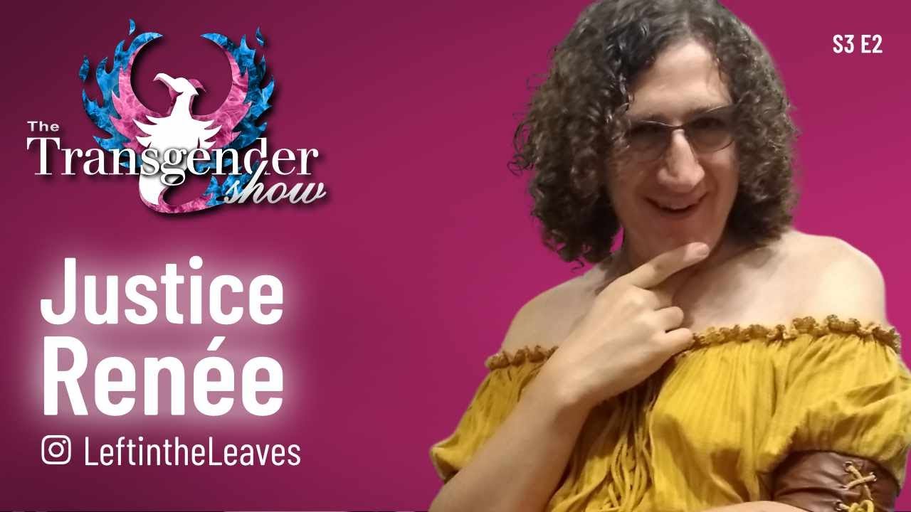 The Transgender Show: Justice Renée - YouTube