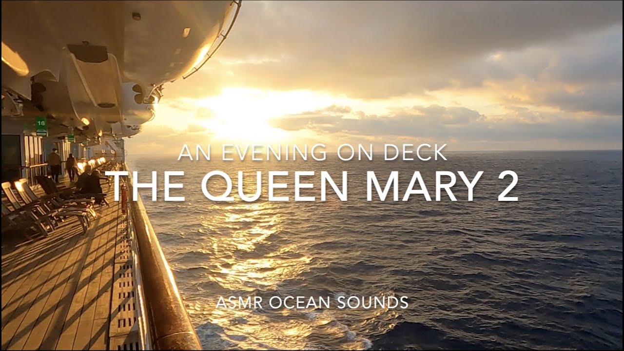 1 Hour ASMR Ocean Waves aboard the Queen Mary 2 - YouTube