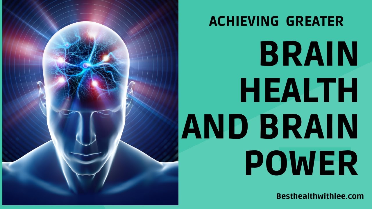 𝐁𝐫𝐚𝐢𝐧 𝐇𝐞𝐚𝐥𝐭𝐡 𝐚𝐧𝐝 𝐁𝐫𝐚𝐢𝐧 𝐏𝐨𝐰𝐞𝐫- 𝐇𝐨𝐰 𝐭𝐨 𝐆𝐞𝐭 𝐌𝐨𝐫𝐞 𝐨𝐟 𝐁𝐨𝐭𝐡 - YouTube