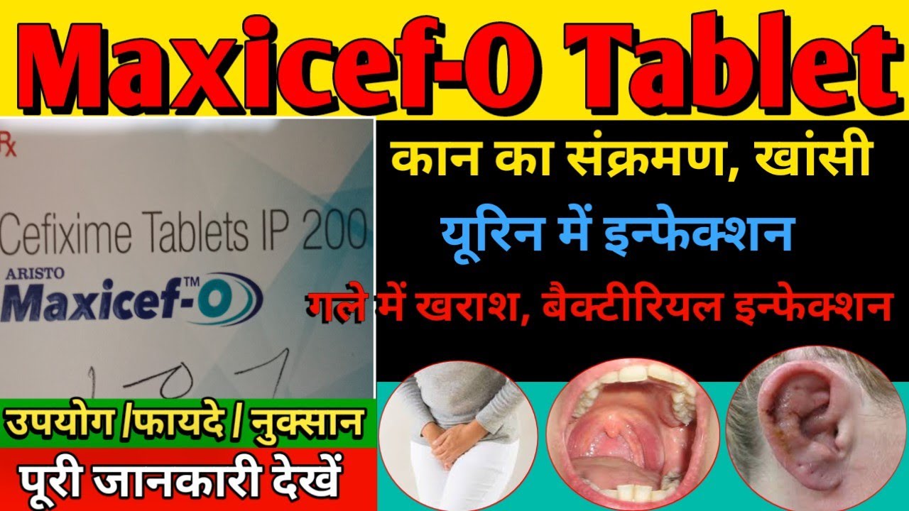 CEFIXIME TABLET IP 200 mg used for||Cefixime Zifi 200 tablet used for ...