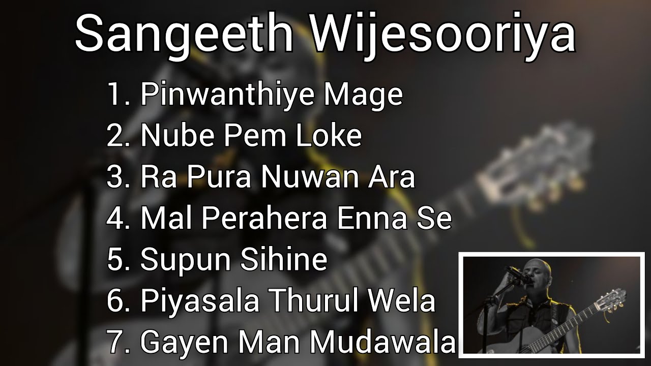 Sangeeth Wijesuriya | Best Songs Collection - YouTube