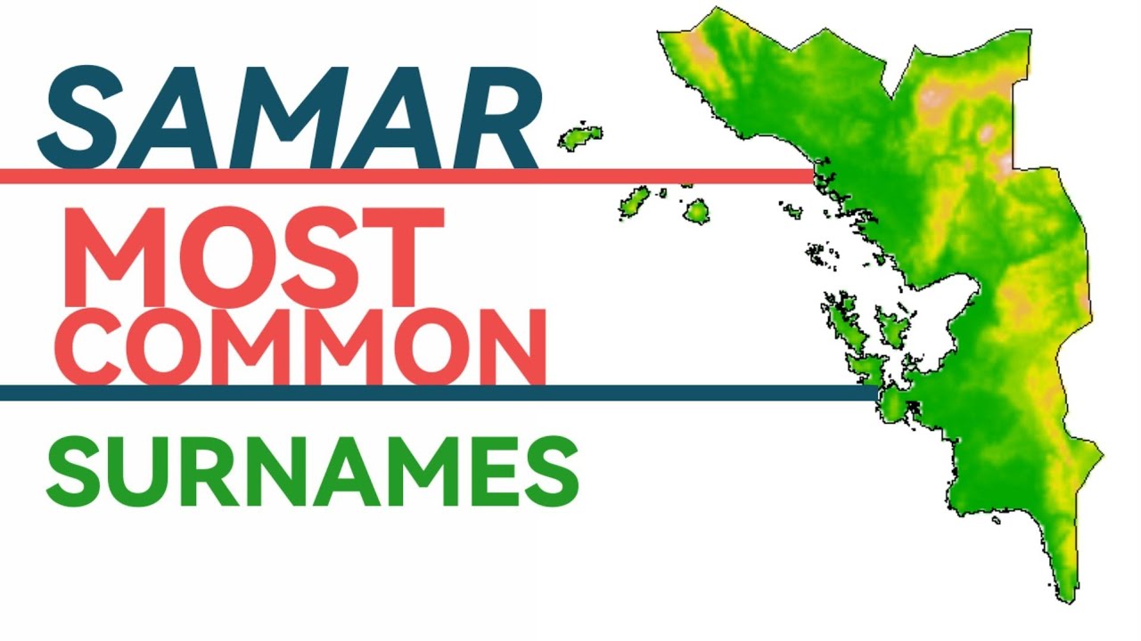 Samar top 10 most common surnames - YouTube