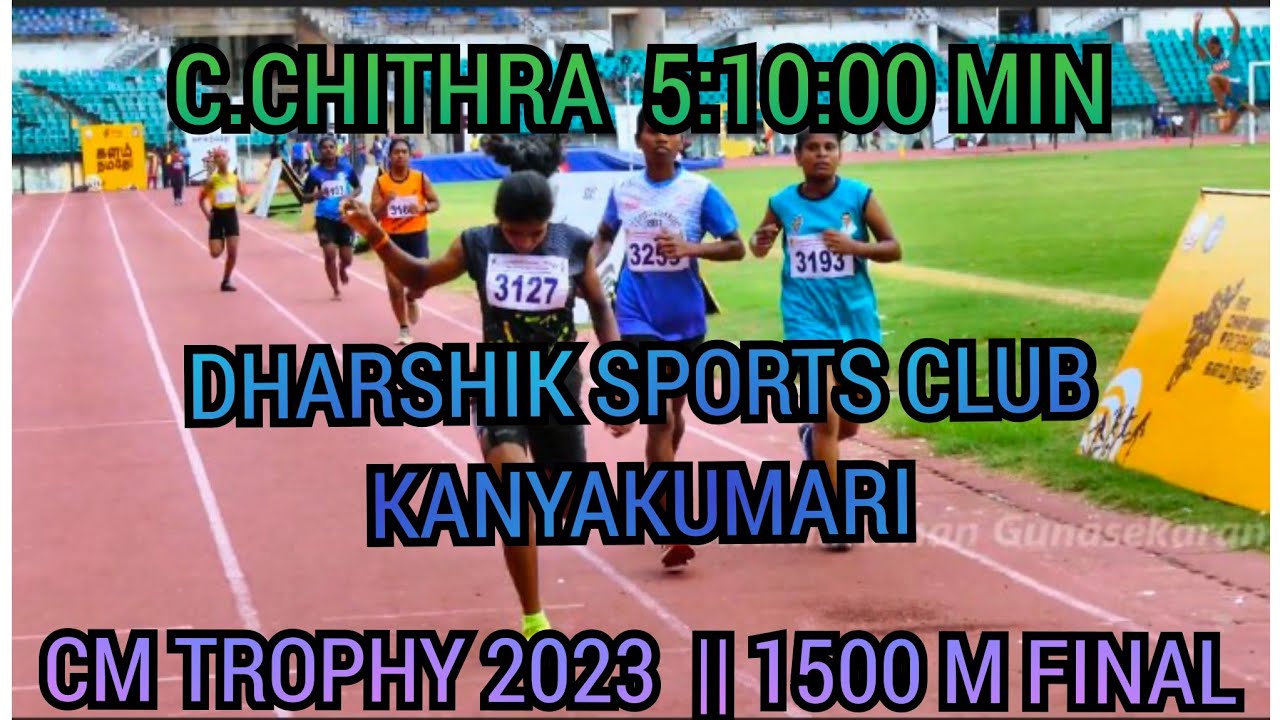 CM TROPHY 2023 || 1500 M GENERAL WOMEN || C.CHITHRA : BRONZE MEDAL ...