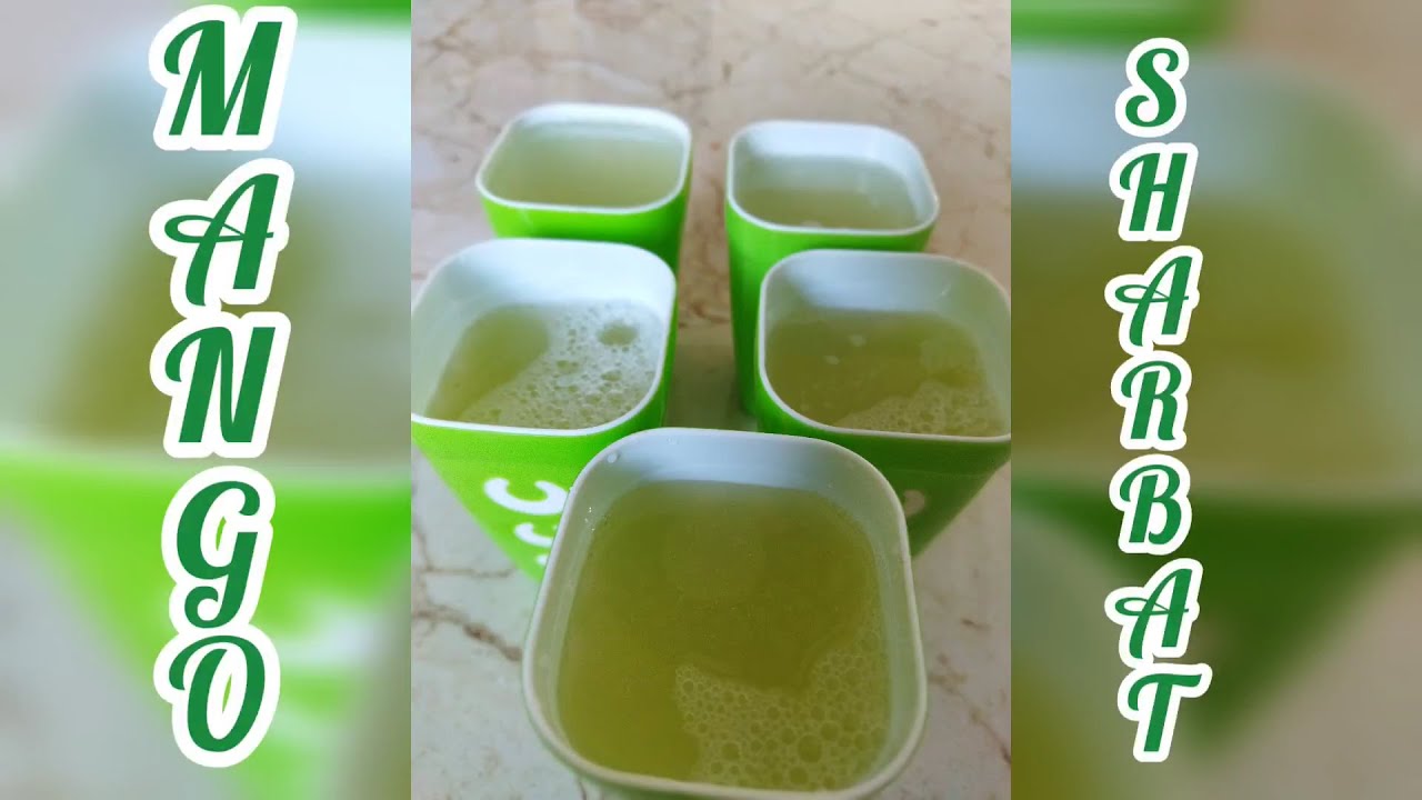 Mango Sharbat | Summer Special | By Sowmya - YouTube