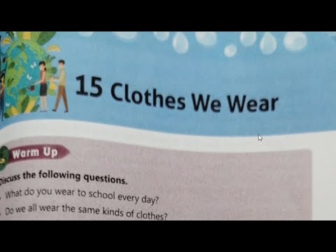 Class 4 EVS chapter 15 | Clothes We Wear |Chapter solution . - YouTube