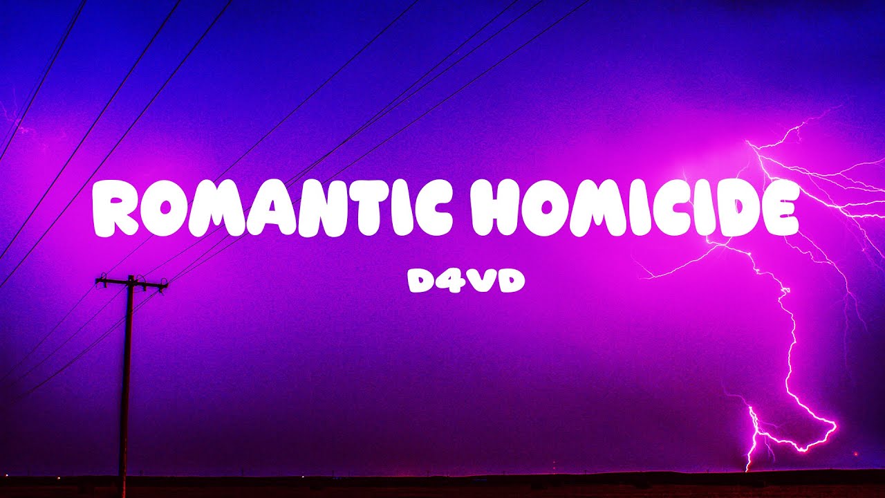d4vd - Romantic Homicide (Lyrics) - YouTube
