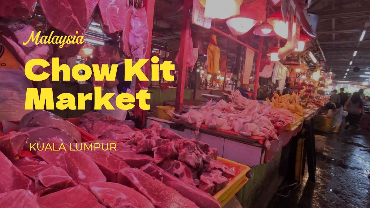 Visiting Chow Kit Wet Market, Kuala Lumpur, Malaysia - YouTube