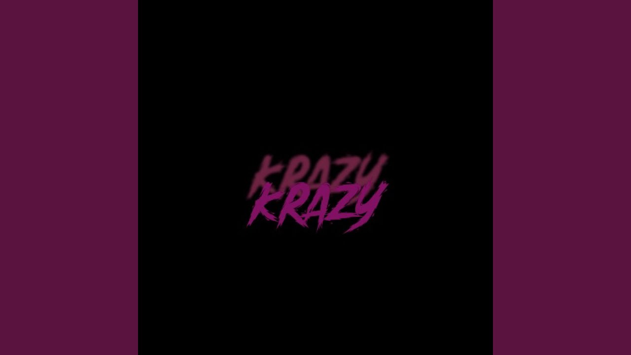 Krazy - YouTube