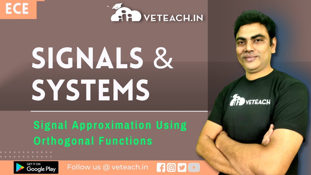 Signal Approximation Using Orthogonal Functions Signals And Systems Jntu K Ece Youtube