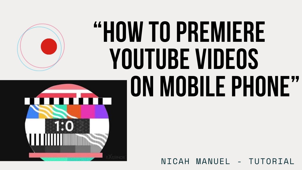 HOW TO PREMIERE YOUTUBE VIDEO on IOS - Android | Tutorial | Nicah ...