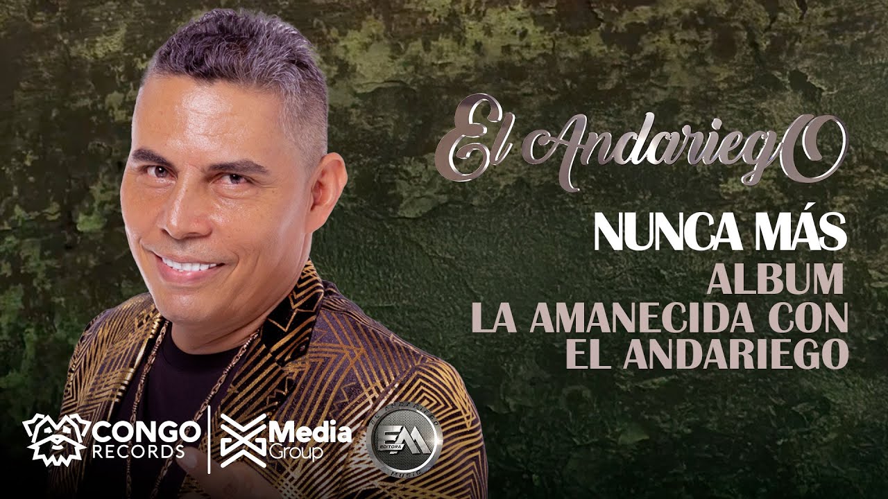 El Andariego - Nunca Más (Audio Oficial) - YouTube Music