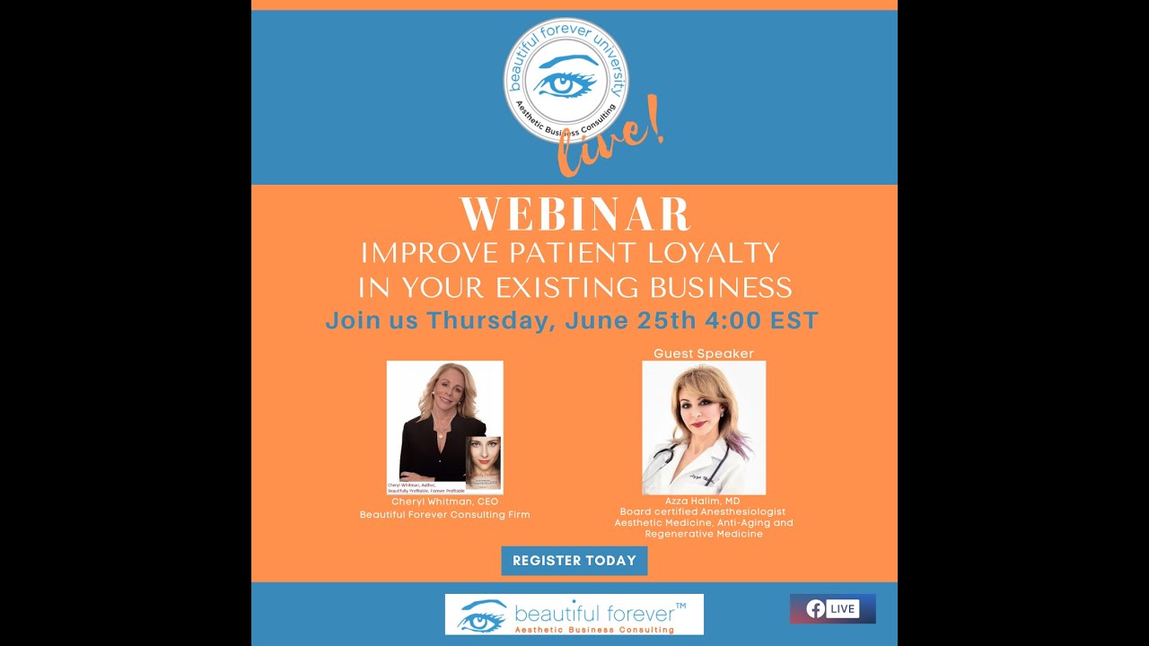 Improve Patient Loyalty in Your Existing Business- Guest Dr. Azza Halim ...