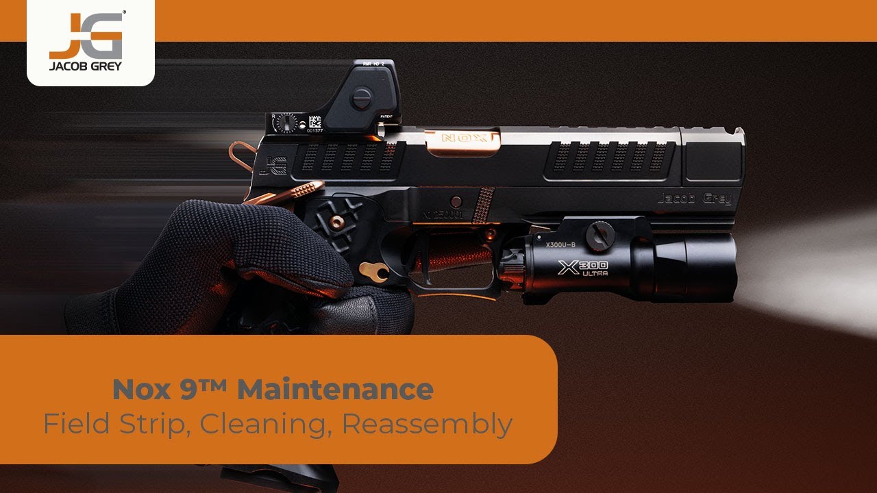 Nox 9™ Handgun | Field Strip, Cleaning & Lubrication, & Reassembly ...