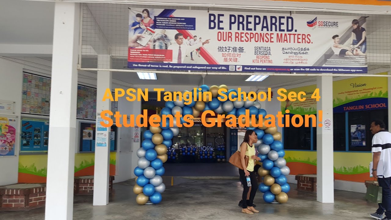 APSN Tanglin School | Secondary 4 Students Graduation School Hall ...