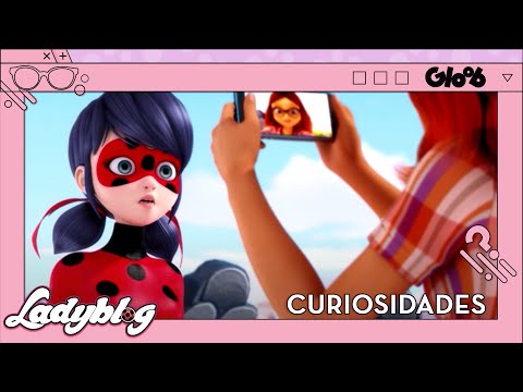 CURIOSIDADES SOBRE OS HERÓIS | LADYBLOG | MIRACULOUS LADYBUG | Mundo Gloob