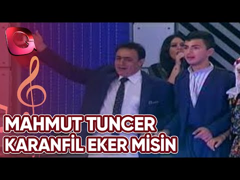 Mahmut Tuncer | Karanfil Eker misin | 25 Haziran 2015