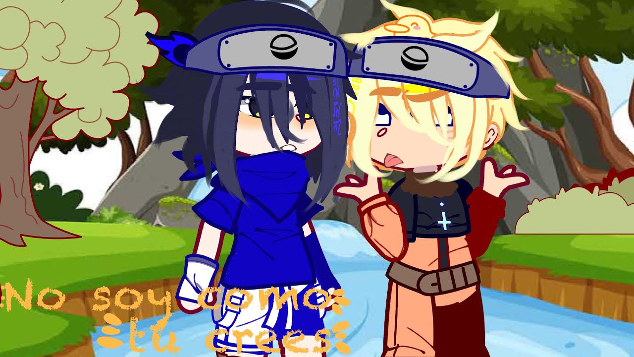 No soy como tú crees || Part : 2 || GCMV💐 || 🗡 SasuNaru 🍥 - YouTube