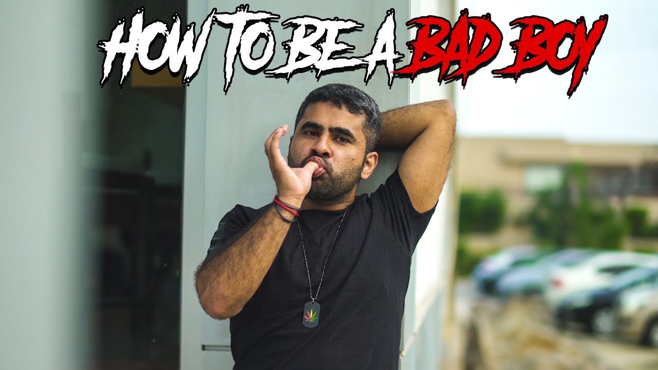 How to be a Bad Boy | MangoBaaz - YouTube