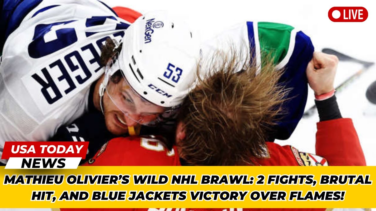 Mathieu Olivier’s Wild NHL Brawl: 2 Fights, Brutal Hit, and Blue ...