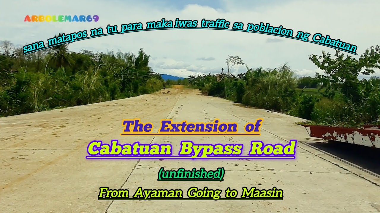 Cabatuan Bypass Road Extension to Poblacion "Cabatuan Iloilo PH" - YouTube