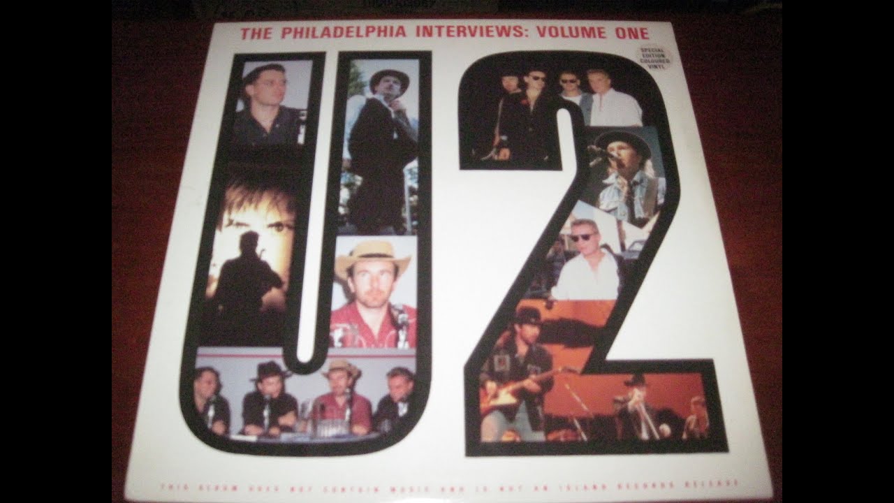 U2 The Philadelphia Interviews Vol. 1 - Recorded during the 1987 Tour ...