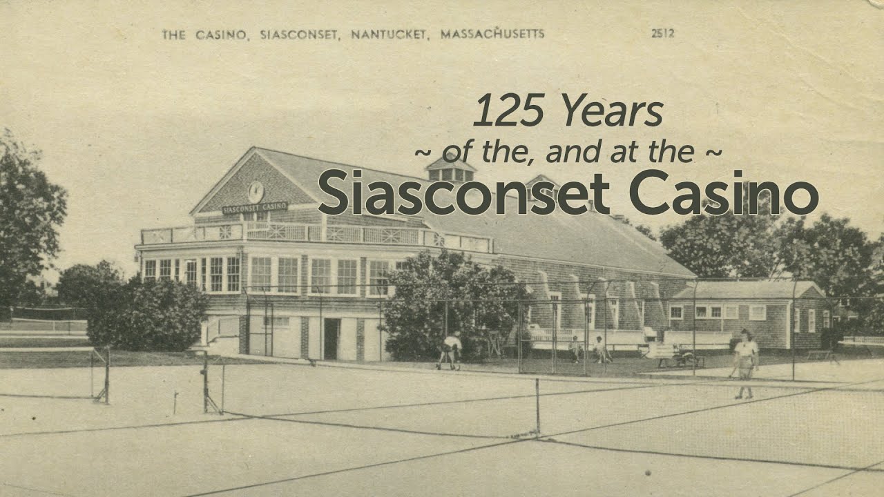 Sconset History Night 2024: The Siasconset Casino - YouTube