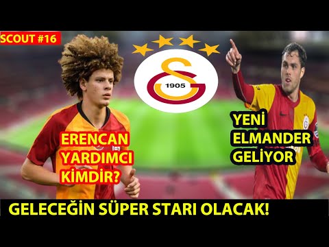 Scout #16 / ERENCAN YARDIMCI KİMDİR? / YENİ ELMANDER HAYIRLI OLSUN #galatasaray #futbol #gsakademi