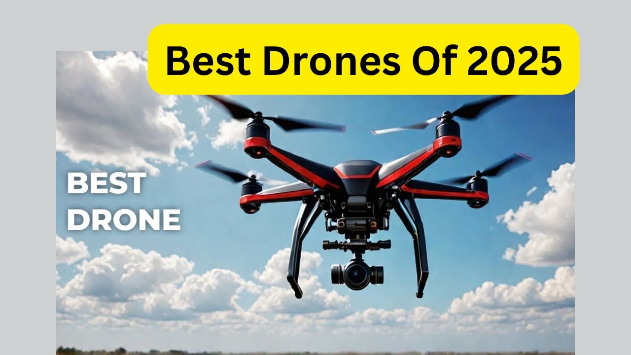 TAKE FLIGHT with the BEST DRONES of 2025 - YouTube