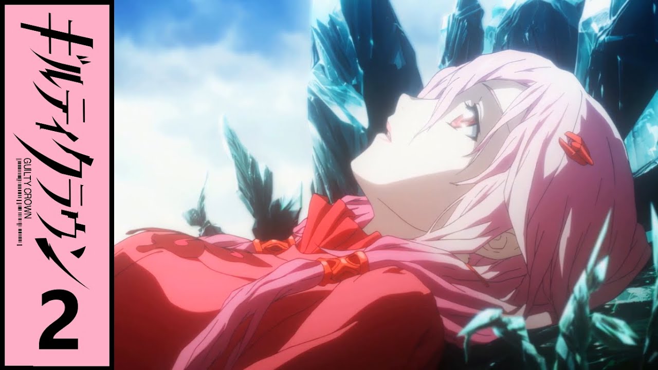 Guilty Crown 🠆 Opening 2「2K」⎰ORIGINAL⎰Creditless⎰「The Everlasting ...