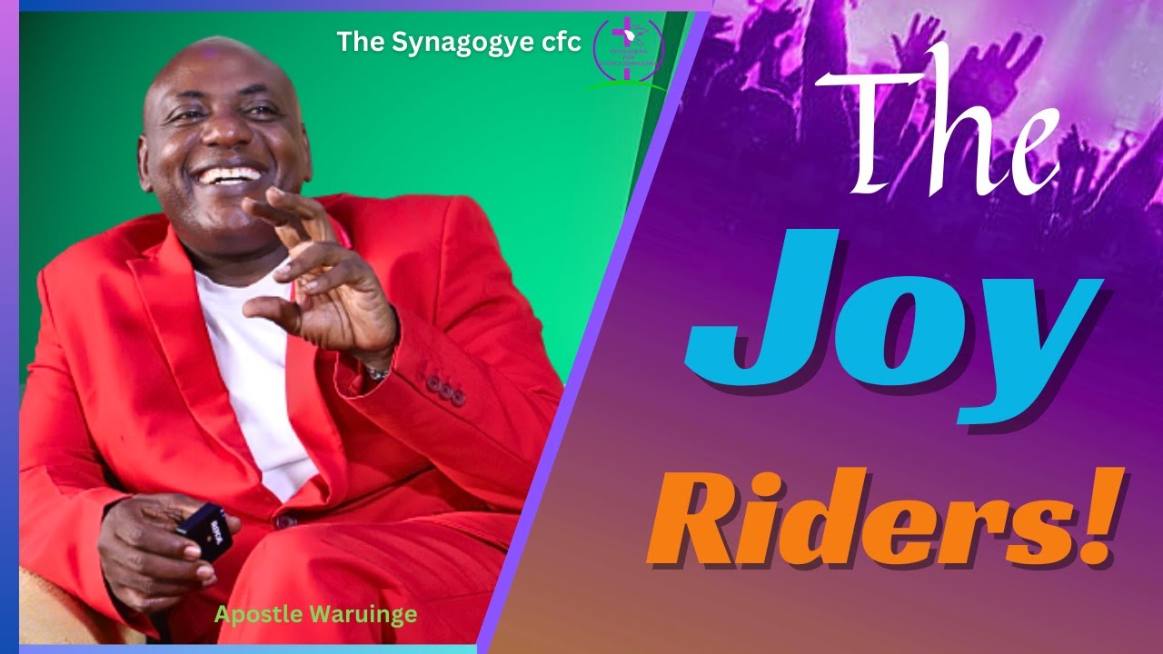 The Joy riders 😊II Apostle Waruinge - YouTube