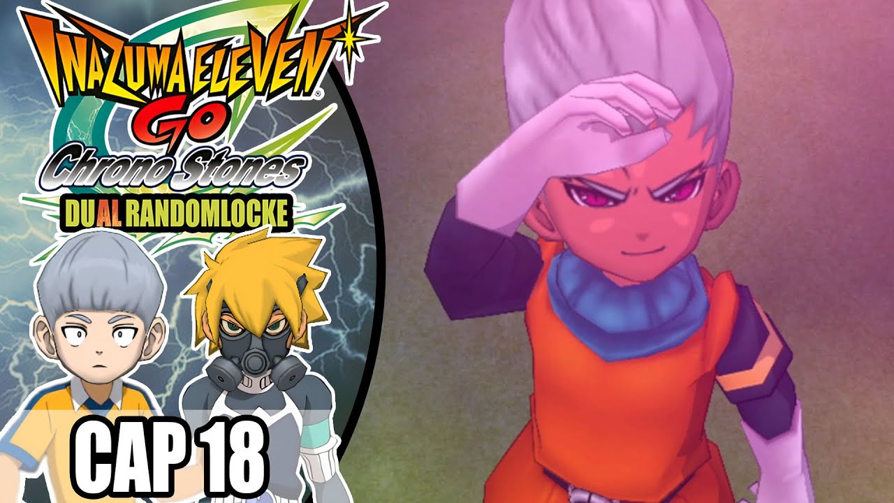 El FINAL BOSS | INAZUMA ELEVEN CHRONO DUALRANDOMLOCKE | Capítulo 18 ...