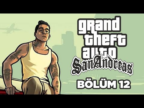 BİR TAKIM GİZLİ İŞLER | GTA SAN ANDREAS # 12