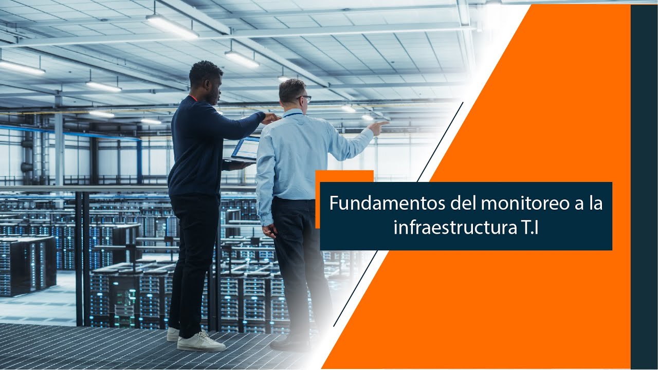 Fundamentos del monitoreo a la infraestructura TI - YouTube