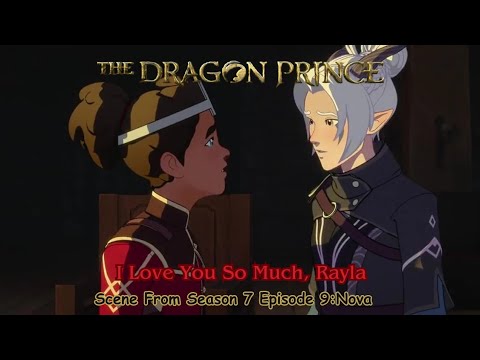 The Dragon Prince Season 7 Official Clip " I Love You So Much, Rayla ...