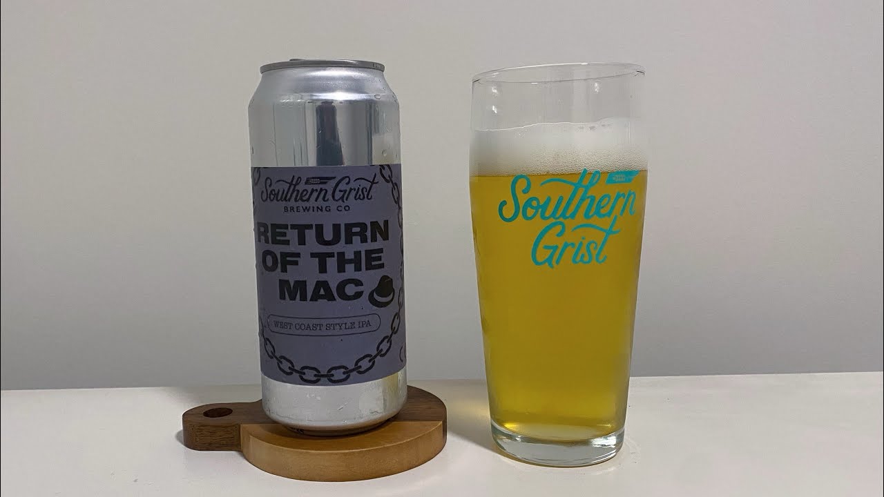 Southern Grist X North Park Brewing - Return of the Mac (West Coast IPA ...