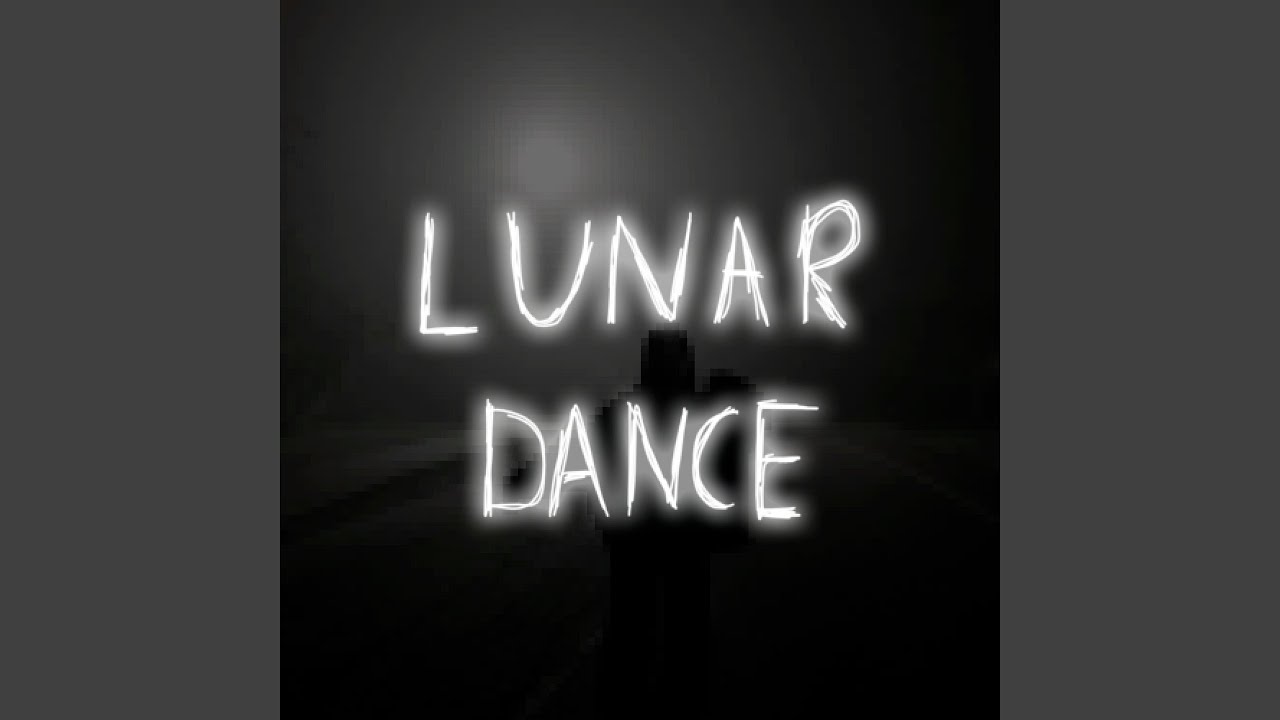 LUNAR DANCE - YouTube