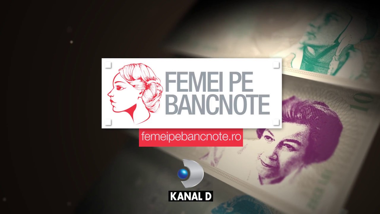 Campania "Femei pe bancnote": Hariclea Darclee - YouTube