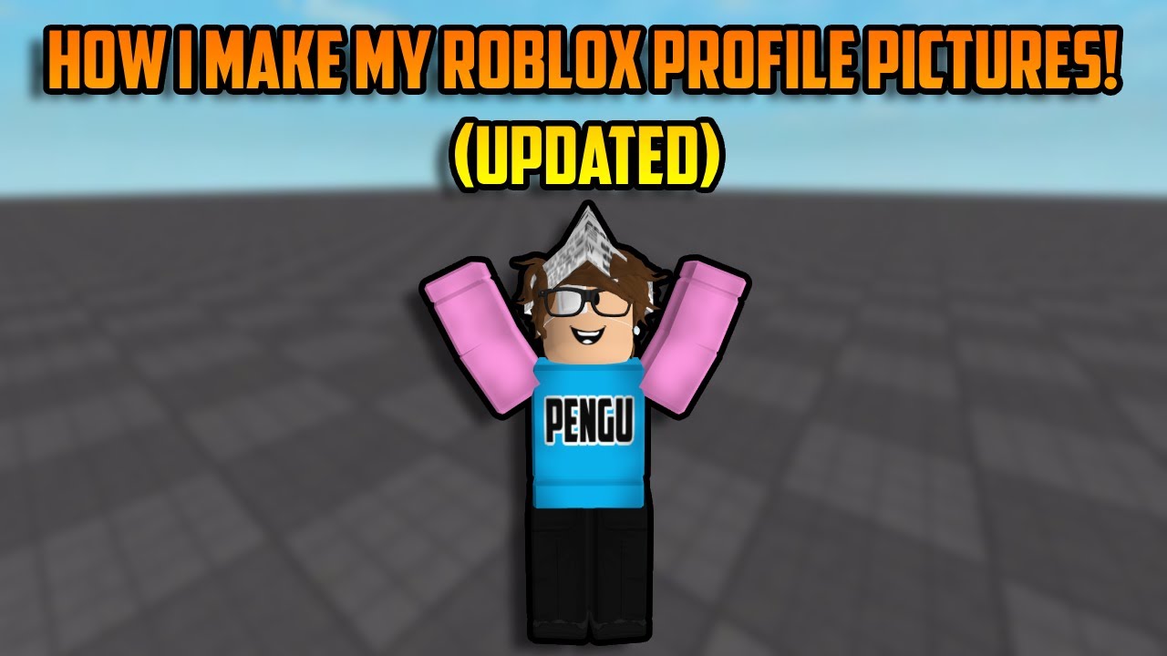 How I Make My Roblox Profile Pictures! (UPDATED) - YouTube
