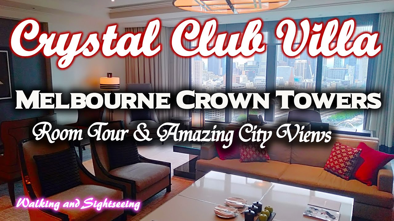CROWN TOWERS CRYSTAL CLUB VILLA DELUXE HOTEL ROOM TOUR LUXURY ...