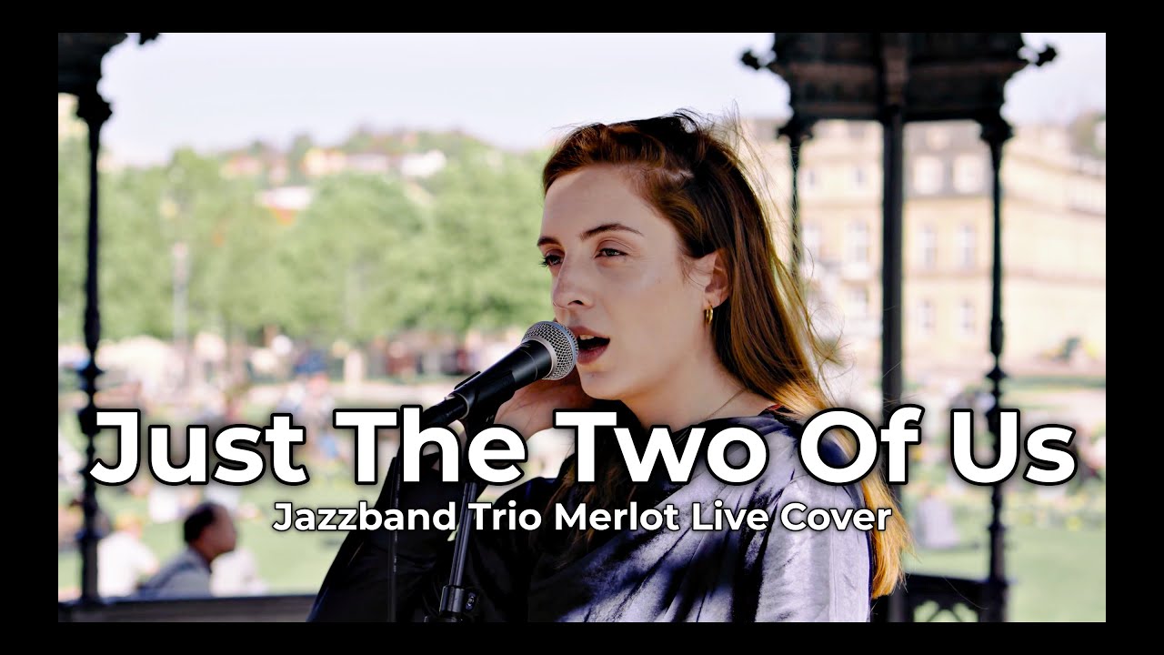 Trio Merlot Jazzband Stuttgart - Just The Two Of Us LIVE auf dem ...
