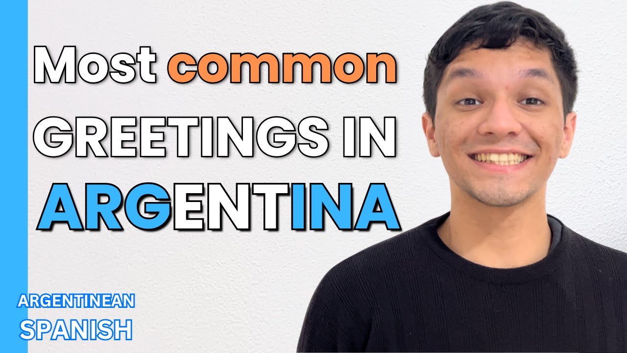 Most common GREETINGS in ARGENTINA - Learn Argentinian Spanish #10 ...