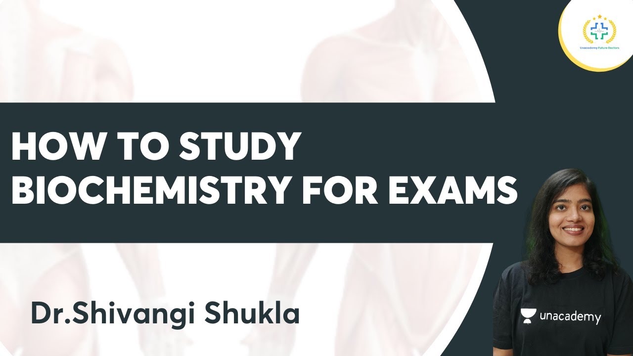 How To Study Biochemistry For Exams Biochemistry Unacademy Future How To Study Biochemistry For Exams Biochemistry Unacademy Future
