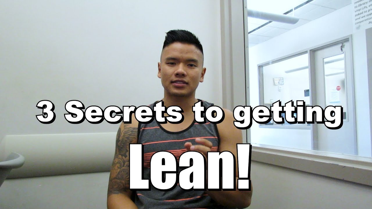 3 Secrets to Getting Lean - YouTube