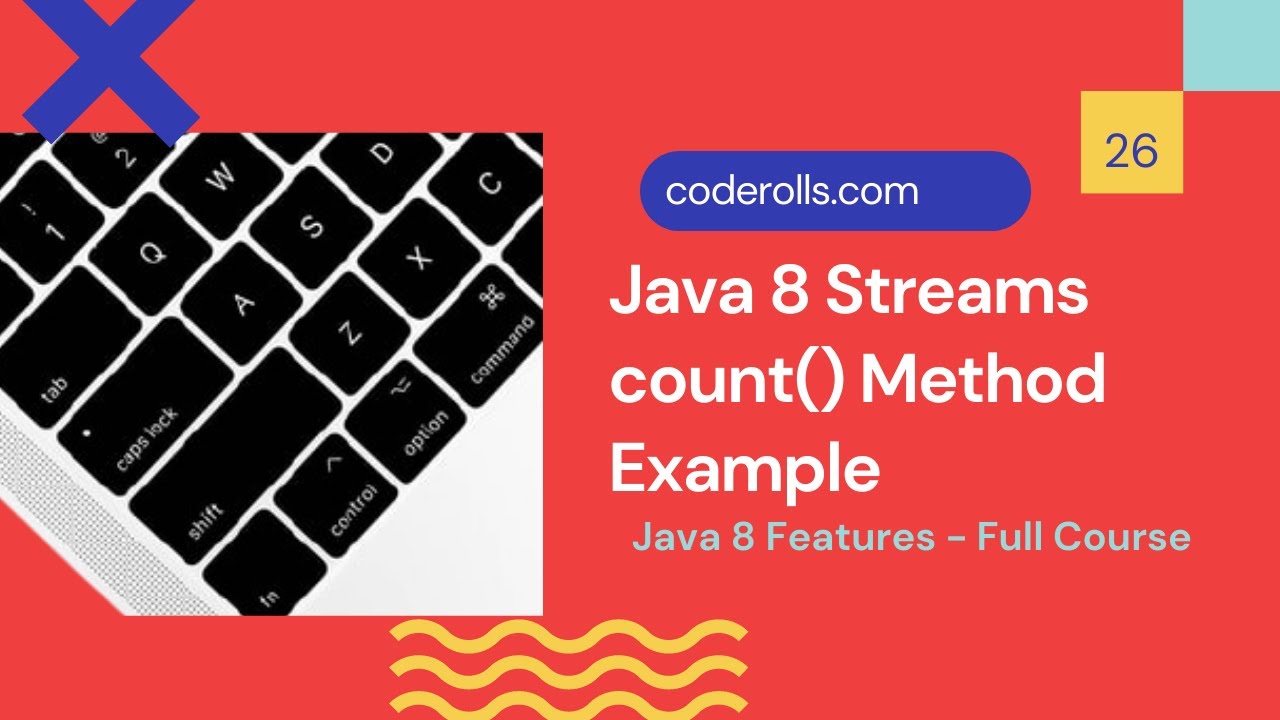 26 Java 8 Streams count() Method - YouTube
